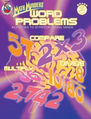 Math Minders Ser.: Word Problems, Grade 3 : Activities to Stretch Young ...