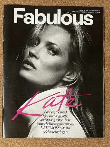 Fabulous UK Magazine Kate Moss January 7th 2024 British Fashion The Sun ...