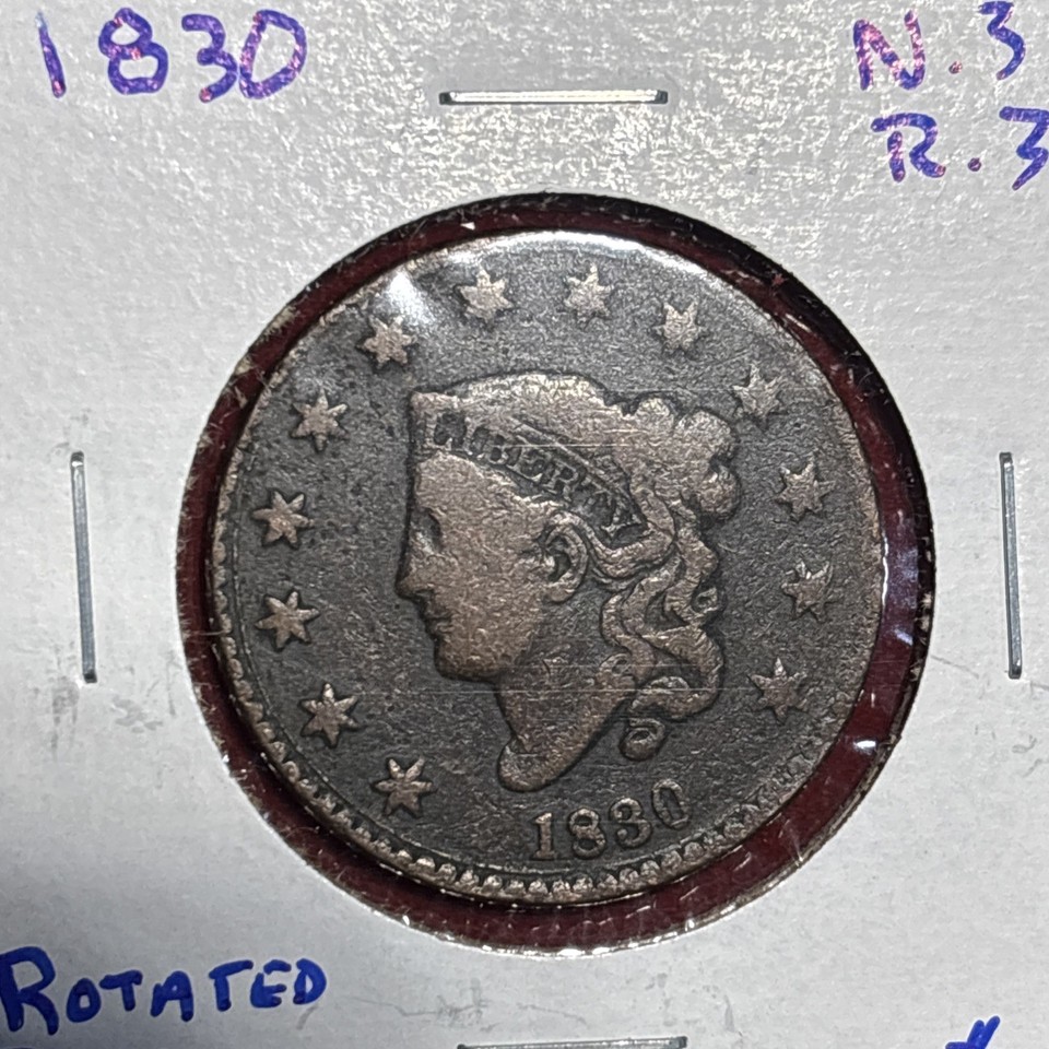 1830 United States Coronet Head Large Cent N-3 R-3 Rotated Reverse 1C ...
