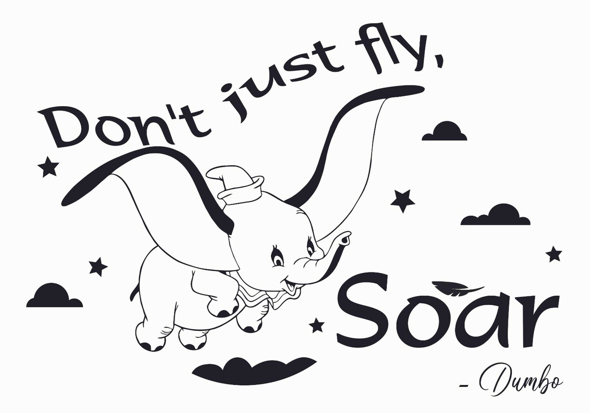 Dumbo Flying Quote When I See An Elephant Fly Lyrics From Dumbo