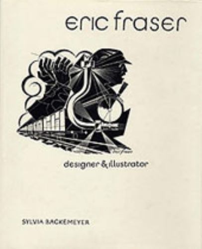 Eric Fraser : Artist and Illustrator by Sylvia Backemayer and Geoffrey ...