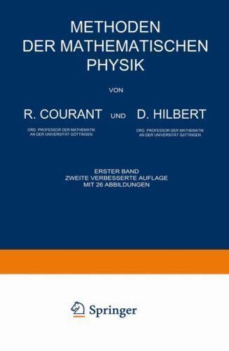 Methoden der Mathematischen Physik by David Hilbert and Richard Courant ...
