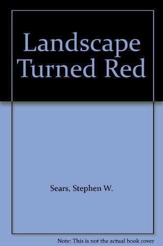 Landscape Turned Red - Audio Cassette By Sears, Stephen W. - VERY GOOD ...