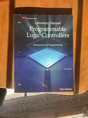 Programmable Logic Controllers: Hardware & Programming 3rd Ed LAB ...