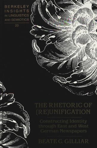 Berkeley Insights in Linguistics and Semiotics Ser.: The Rhetoric of ...