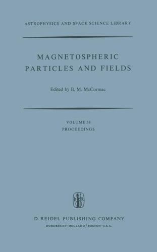 Astrophysics and Space Science Library: Magnetospheric Particles and ...