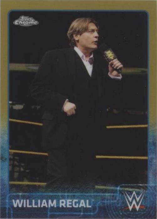 2015 Topps Chrome WWE - William Regal #75 Gold Refractor /50 for sale ...