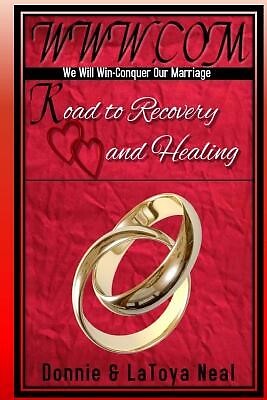 wwwcom - We Will Fight Conquer Our Marriage/ Road Recovery by Neal ...