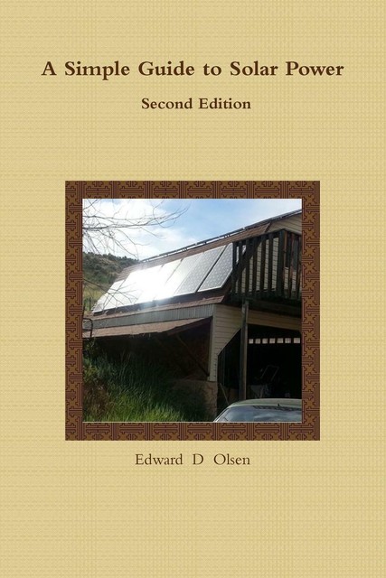 A Simple Guide to Solar Power - Second Edition von Edward Olsen (2015 ...