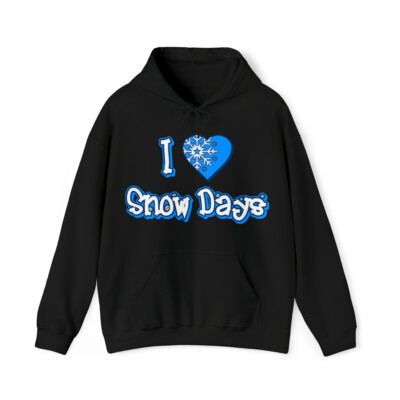 I Love Snow Days Graphic Hoodie, Sizes S-5XL | eBay