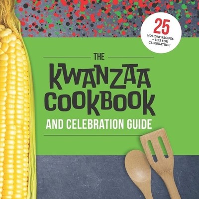 Jenine Zimmers Taiye The Kwanzaa Cookbook and Celebrati (Paperback) (UK ...