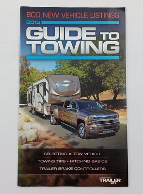 Trailer Life Magazine Guide to Towing Trucks Tow Vehicles 2015 | eBay