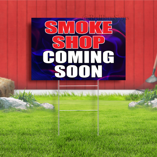 Smoke Shop Coming Soon Indoor Outdoor Yard Sign | eBay