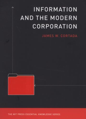Information and the Modern Corporation by James W. Cortada (2011, Trade Paperback) for sale ...
