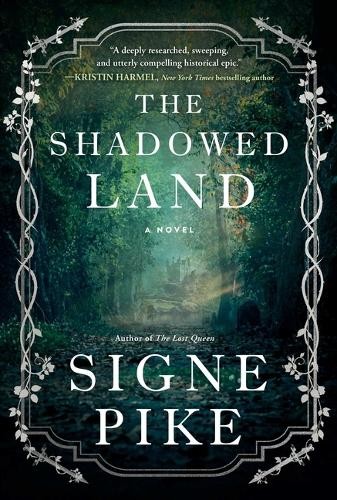 Signe Pike The Shadowed Land (Hardback) Lost Queen | eBay