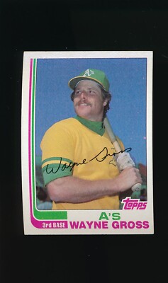 1982 Topps #692 Wayne Gross * 3rd Base * Oakland Athletics * EX-MT/NM ...