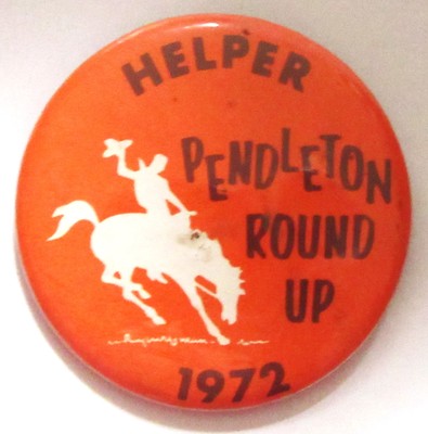 OR. OREGON Pinback RODEO - 1972 PENDLETON ROUND UP - HELPER badge | eBay