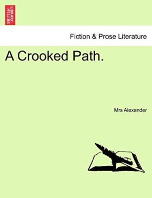 A Crooked Path. 9781241207021| eBay