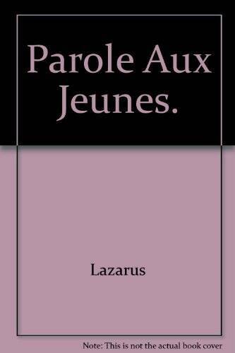 Parole aux jeunes - Paperback By Lazarus, Joyce Block - GOOD ...