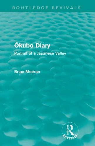 Routledge Revivals Ser.: Ōkubo Diary (Routledge Revivals) : Portrait of ...