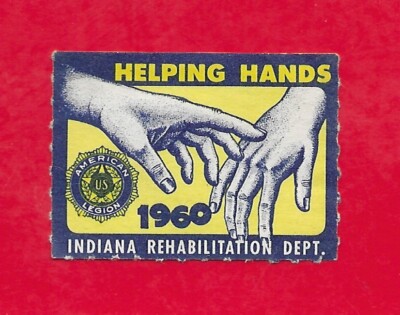 American Legion 1960 "Helping Hands" Indiana Rehab. Dept. Poster Stamp ...