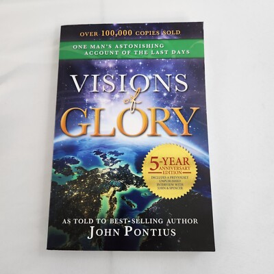 Visions of Glory by John Pontius Account of the Last Days Mormon LDS 5 ...