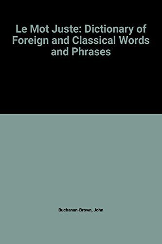 Papermac;Le Mot Juste Dict Class Ph: Dictionary of Forei... Paperback ...