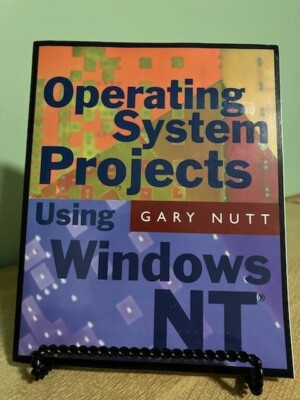 Operating System Projects for Windows NT by Gary Nutt (1999, CD-ROM ...