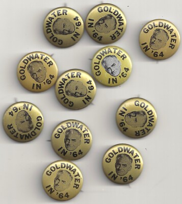 ORIG Barry Goldwater In '64 For President Presidential Campaign Pins ...