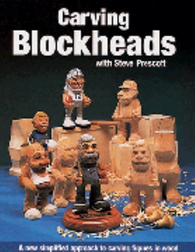 Carving Blockheads : A New Simplified Approach to Carving Figures in ...