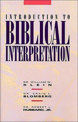 Introduction to Biblical Interpretation 9780849907746| eBay