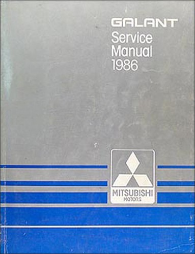 1986 Mitsubishi Galant Shop Manual 86 Original Dealer Repair Service ...