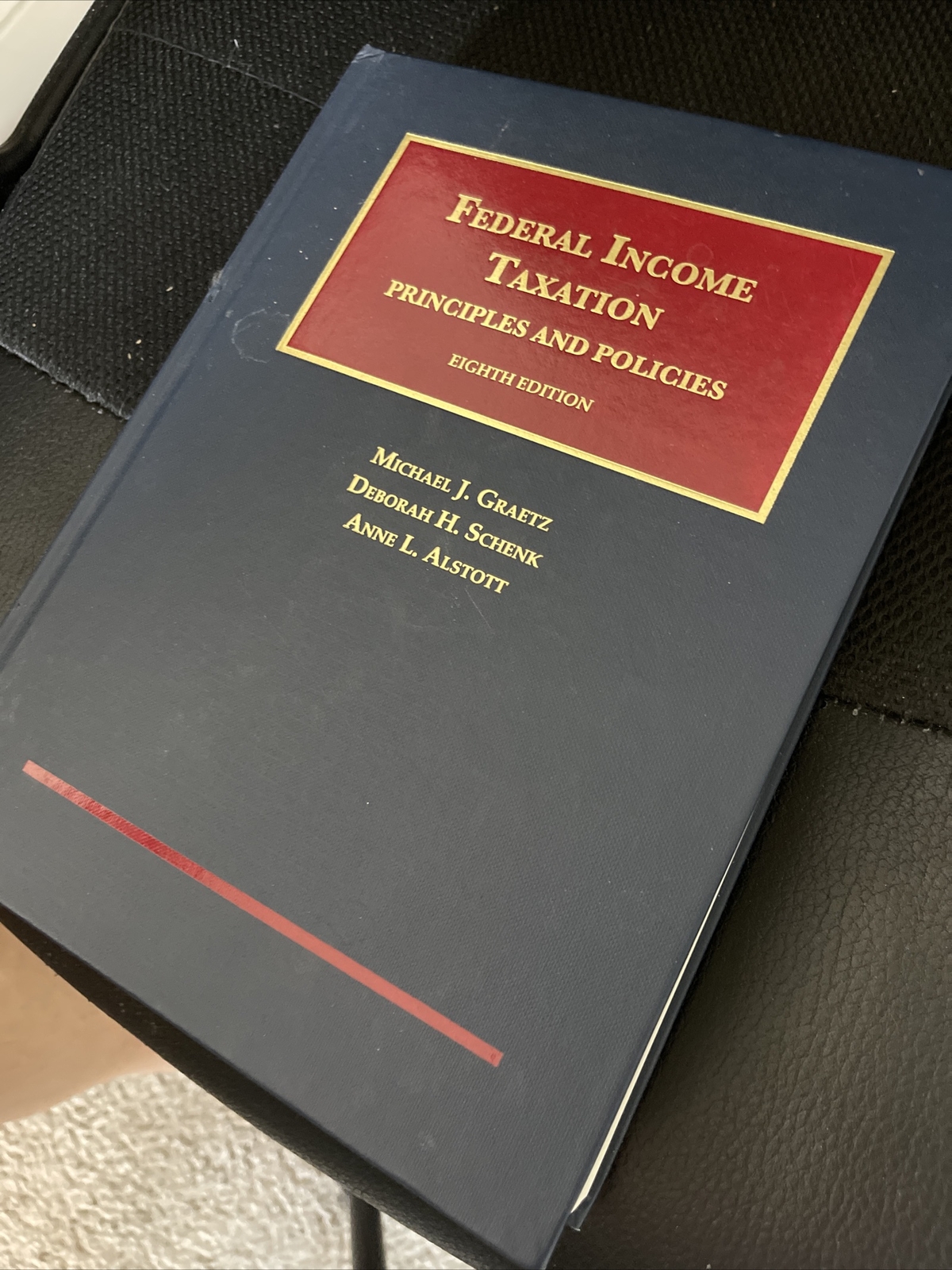 Federal Income Taxation, Principles and Policies by Anne L. Alstott ...