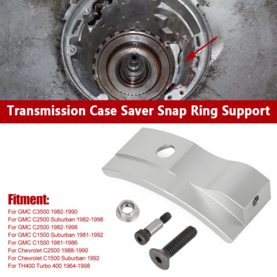 Transmission Case Saver Snap Ring Support For 1964-1998 TH400 Turbo 400 ...