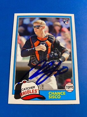 CHANCE SISCO 2018 TOPPS ARCHIVES #211 AUTO IP SIGNED BALTIMORE ORIOLES ...