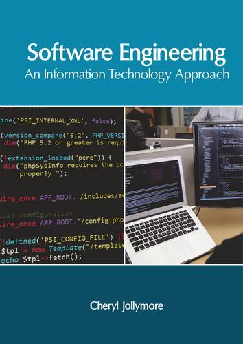 Software Engineering: An Information Technology Approach [Hardcover ...