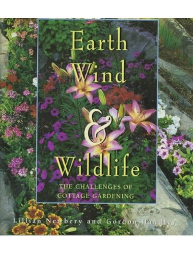EARTH WIND & WILDLIFE -CHALLENGES OF COTTAGE GARDENING | eBay