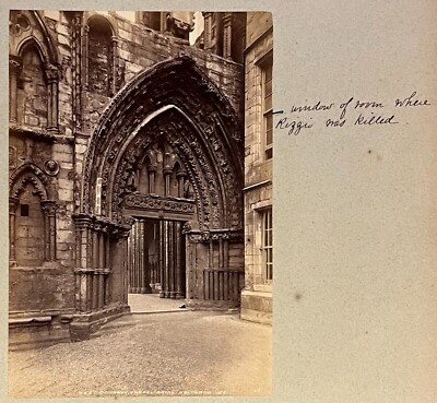 "WHERE RIZZIO WAS KILLED" CHAPEL ROYAL HOLYROOD CASTLE Edinburgh ...