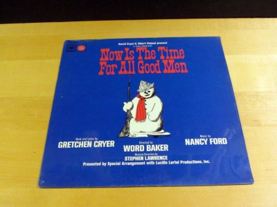 SEALED Original Cast NOW IS THE TIME FOR ALL GOOD MEN Columbia OL-6730 ...