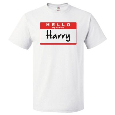 Hello My Name Is Harry T shirt Tee | eBay
