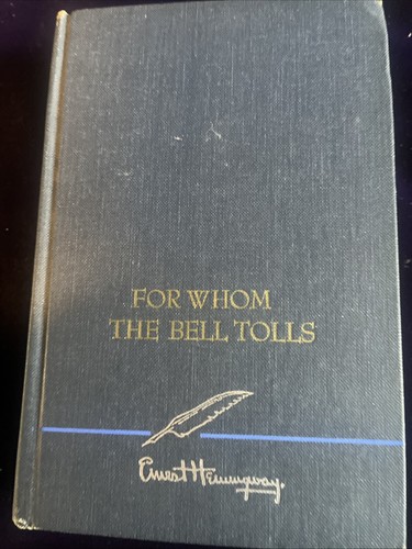 Ernest Hemingway For Whom the Bell Tolls 1940 1st First Scribner's Ed ...