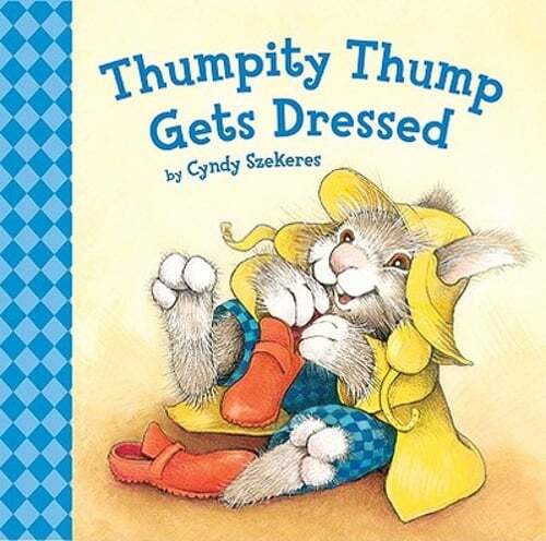 Thumpity Thump Gets Dressed by Cyndy Szekeres: New 9781402759154 | eBay