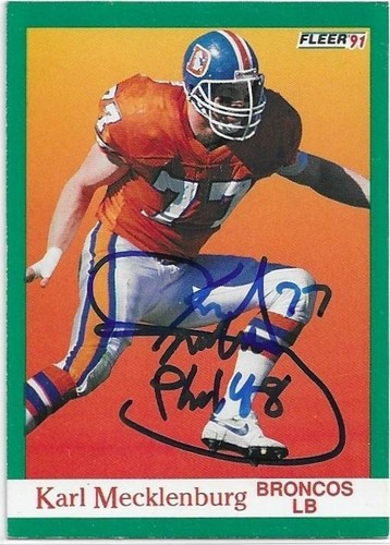 KARL MECKLENBURG Autographed Signed 1991 Fleer card #52 Denver Broncos ...