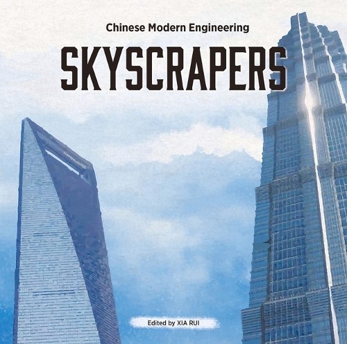Rui Xia Skyscrapers (Hardback) Chinese Modern Engineering 9781487809447 ...