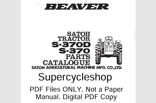 Satoh Beaver S370 S-370D Parts Manual Digital Copy PDF Files ST1300D ...