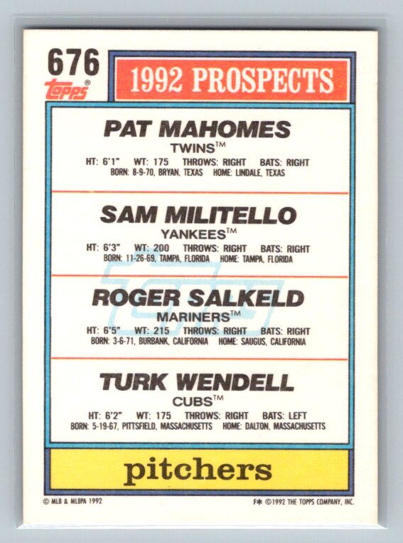 1992 Topps #676 Pat Mahomes / Sam Militello / Roger Salkeld / Turk ...