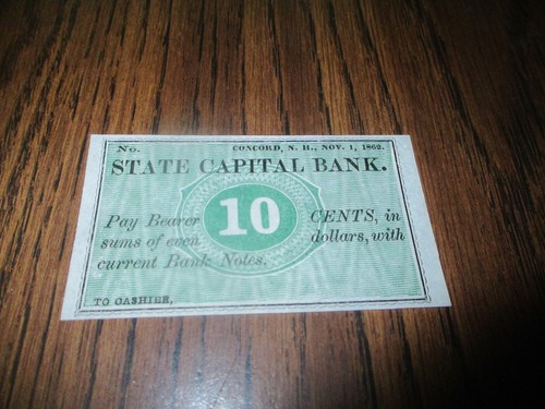 1862 TEN CENTS STATE CAPITAL BANK - CONCORD N.H. FRACTIONAL CURRENCY ...