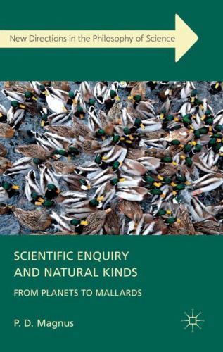 New Directions in the Philosophy of Science Ser.: Scientific Enquiry ...