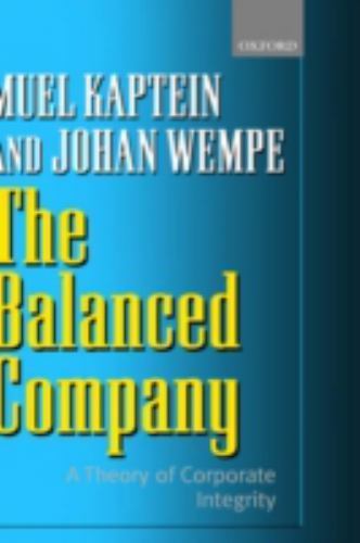 Balanced Company : A Corporate Integrity Theory by Johan Wempe and Muel ...