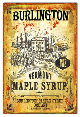 Burlington Vermont Maple Syrup Metal Sign By Phil Hamilton 12x18 | eBay